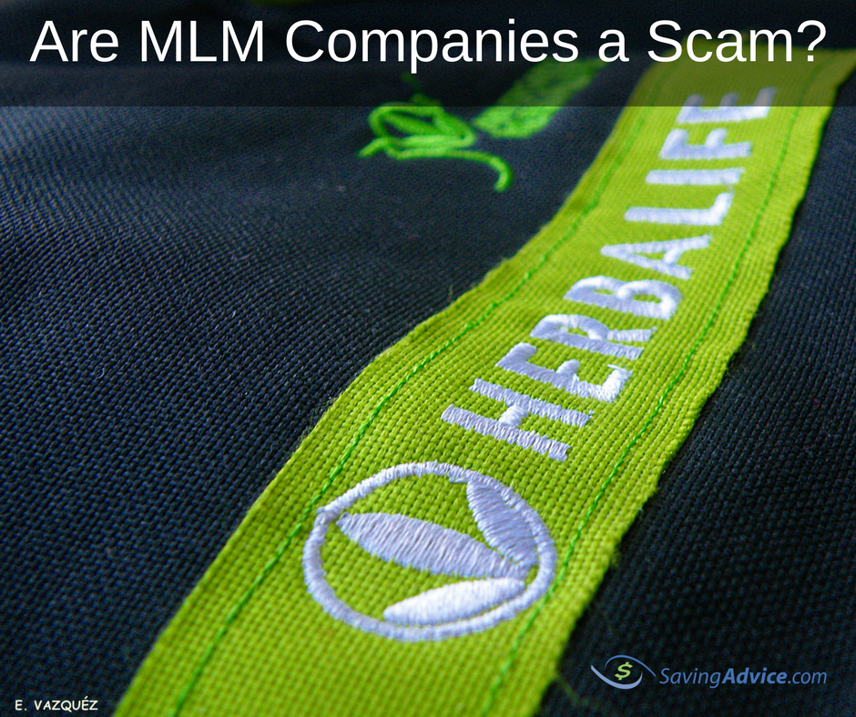 Are MLM Companies a Scam? - SavingAdvice.com Blog