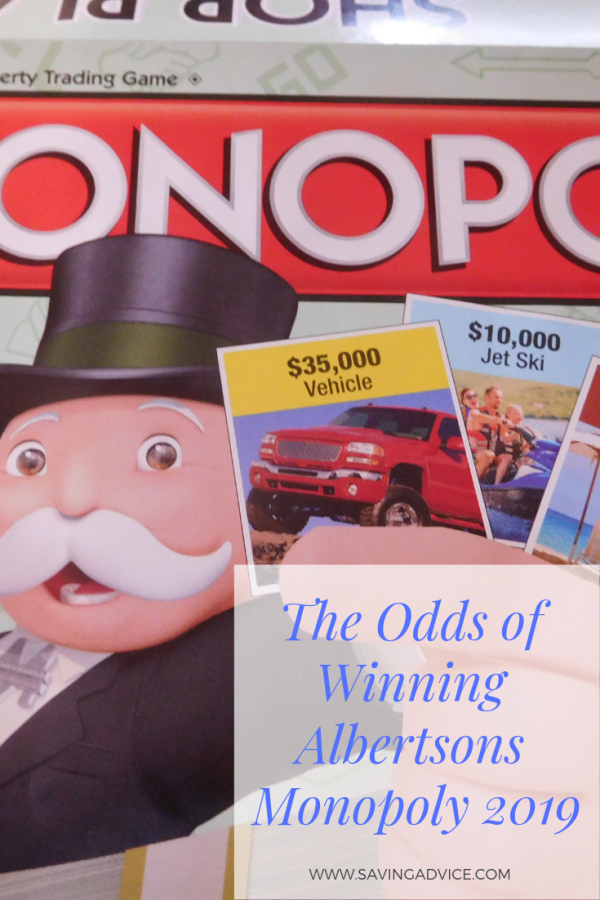The Odds of Winning the Albertsons Monopoly Game 2019 - SavingAdvice ...