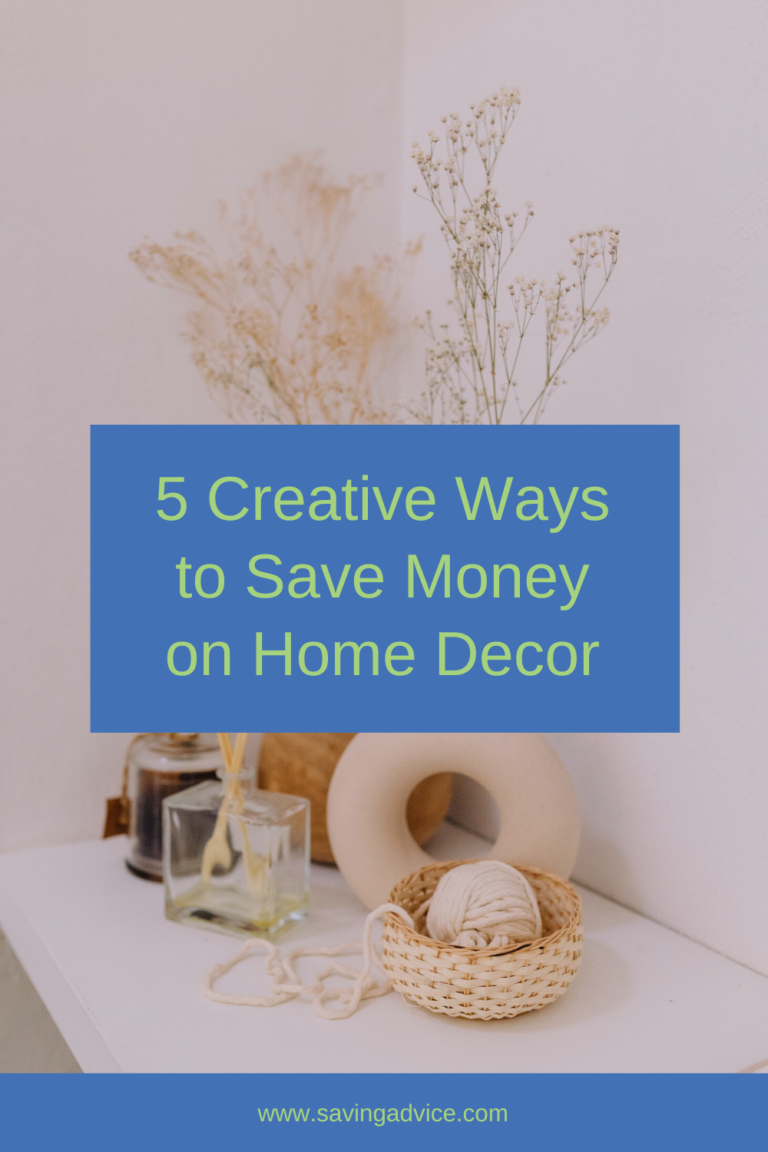 5 Creative Ways to Save Money on Home Decor - SavingAdvice.com Blog