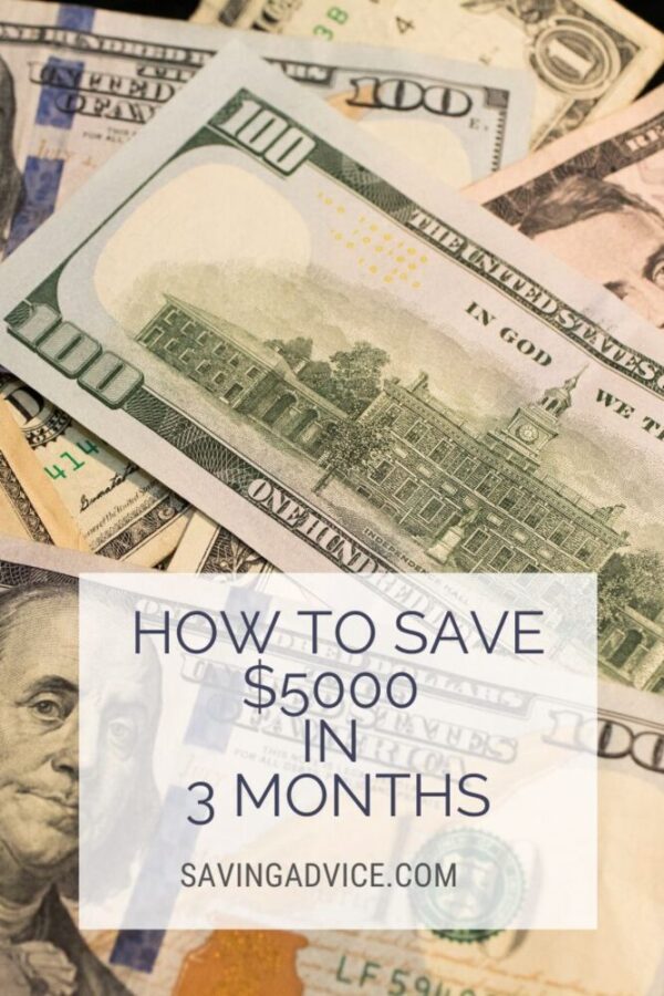 What You Need to Know to Save $5000 in 3 Months - SavingAdvice.com Blog